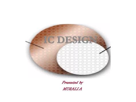 PPT IC DESIGN PowerPoint Presentation Free Download ID