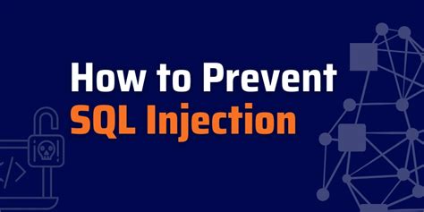 How To Prevent Sql Injection Dev Community