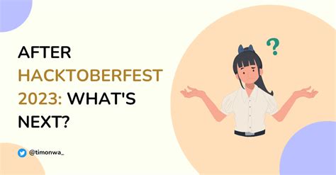 after hacktoberfest 2023 what s next