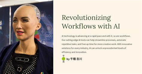Revolutionizing Workflows With Ai