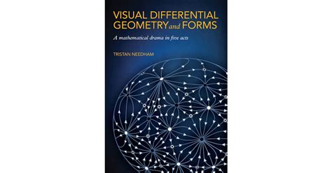 Visual Differential Geometry And Forms Princeton University Press