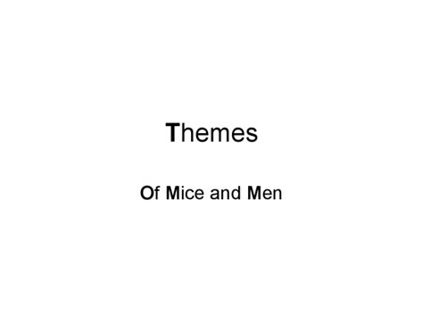 Of Mice And Men Theme Quotes Presentation In Gcse English Literature