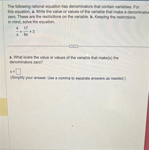 Solved The Following Rational Equation Has Denominators That