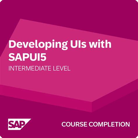 Badge Verification Developing Uis With Sapui5 Course Completion