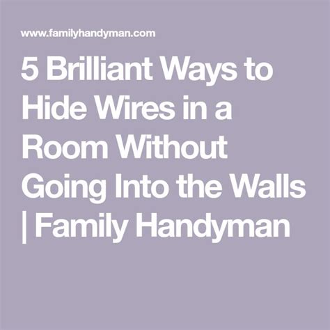Five Brilliant Ways To Hide Wires In A Room Without Going Into The Walls