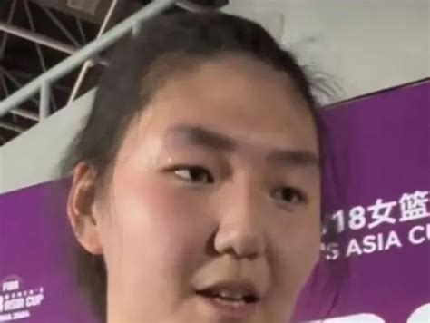 U18中国女篮97 81日本女篮，拿下44分14篮板，张子宇赛后采访说了三句肺腑之言比赛对手半决赛