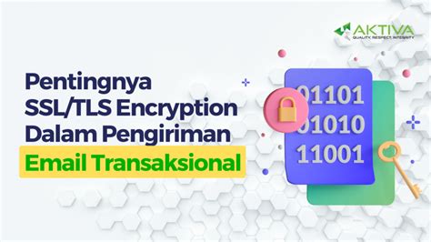 Pentingnya Ssltls Encryption Dalam Pengiriman Email Transaksional Pt