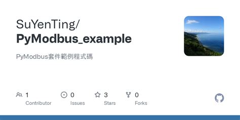 Github Suyentingpymodbusexample Pymodbus套件範例程式碼