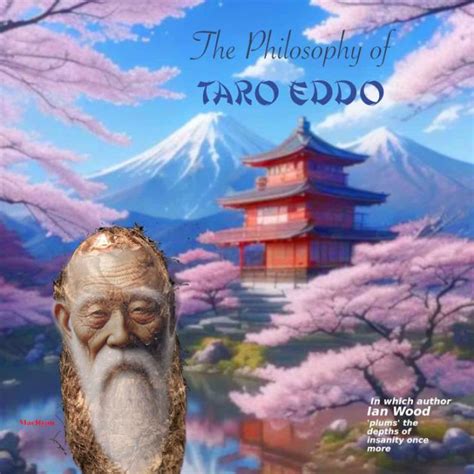 The Philosophy Of Taro Eddo By Ian Wood Ebook Barnes And Noble®