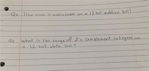 Solved Q How Much Is Addressable On A 12 Bit Address Bus
