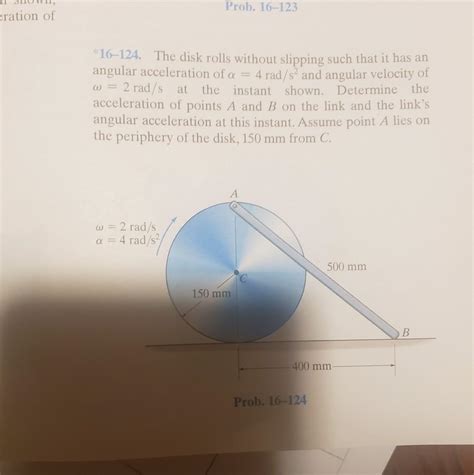 Solved 16 124 The Disk Rolls Without Slipping Such That It