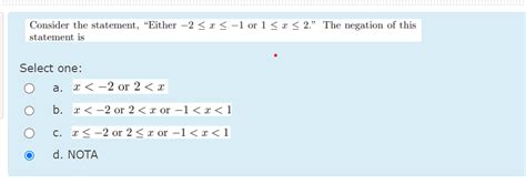 Solved Consider The Statement Either 2≤x≤ 1 ﻿or 1≤x≤2