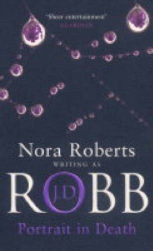 Portrait In Death In Death 16 By Nora Roberts Ebay