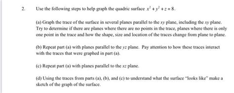 solved use the following steps to help graph the quadric