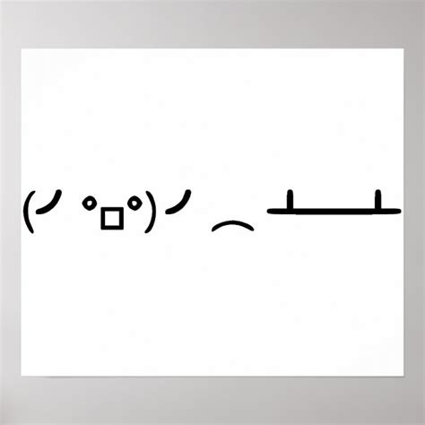 Table Flip Flipping Ascii Emoticon Poster Zazzle Com Au