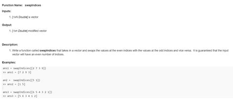 Solved Function Name Swaplndices Inputs 1 1xN Double A Chegg