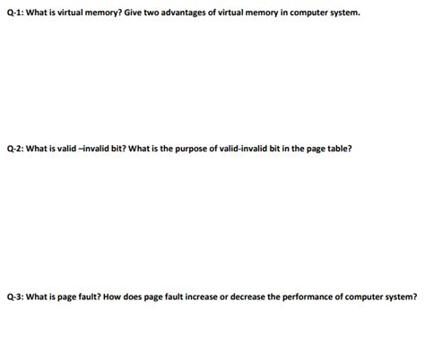 Solved Q 1 What Is Virtual Memory Give Two Advantages Of