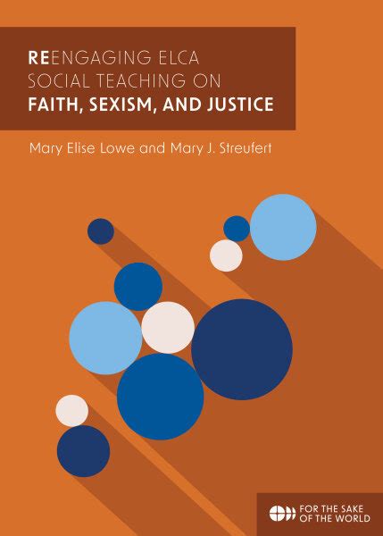 Reengaging Elca Social Teaching On Faith Sexism And Justice Fortress Press