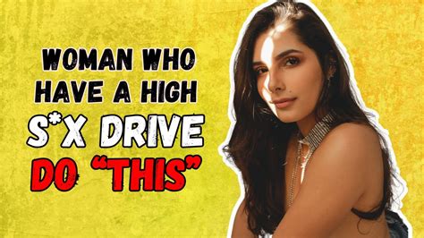 she s got a high sex drive if she does this how to tell if your crush