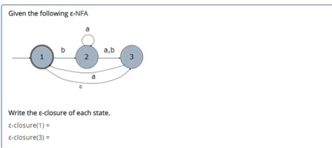 Solved Given The Following E NFA A B A B 1 2 3 A A Write The Chegg Com