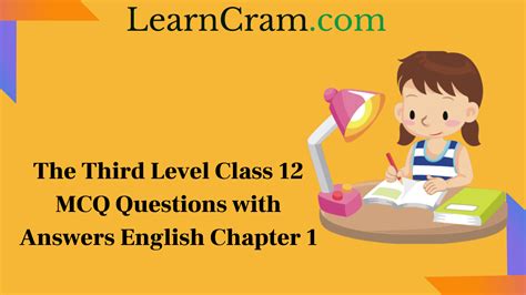 The Third Level Class 12 Mcq Questions With Answers English Chapter 1 Learn Cram The Third Level Class 12 Mcq Questions With Answers English Chapter 1 Learn Cram