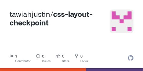 Github Tawiahjustincss Layout Checkpoint