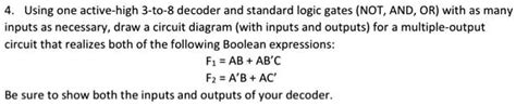 solved 4 using one active high 3 to 8 decoder and standard logic