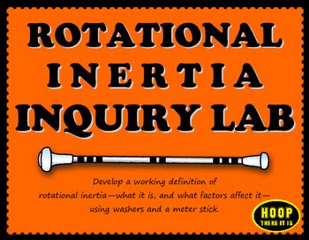 Rotational Inertia Inquiry Lab By Hoop There It Is TPT