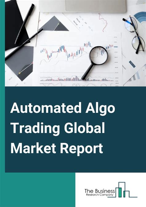 Automated Algo Trading Market Report 2025 Overview And Demand