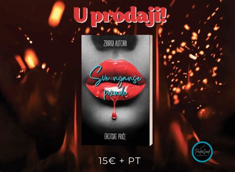 Pobjednica Natje Aja Kratke Erotske Pri E Za Sve Je Kriv Tvrtko Anna H Ik Profigraf