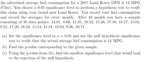 Solved An Advertised Average Fuel Consumption For A 2017 Chegg Com