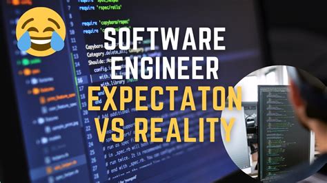 Software Engineer Expectation Vs Reality Youtube