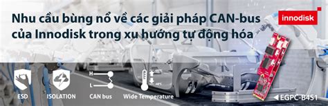 Innodisk Ra Mắt Mô đun Egpc B4s1 M 2 To Four Isolated Can Bus đón đầu Kỷ Nguyên Tự động Hóa