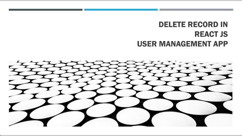 React Js Delete Record In User Management App Youtube