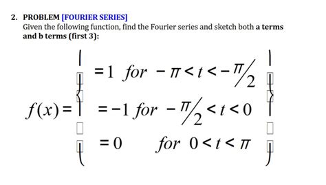 Solved By An Expert Solve Fast And Will Upvoteproblem [fourier