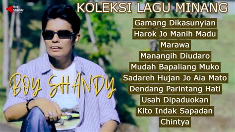 Boy Shandy Pop Minang Full Album Official Music Audio Youtube