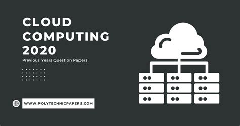 download cloud computing 2020 previous years diploma question papers polytechnic papers