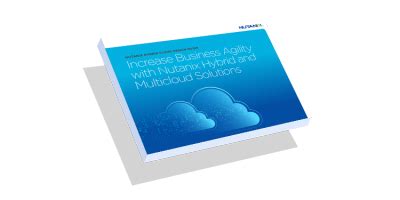 Hybrid Cloud Solutions And Multicloud Management Nutanix