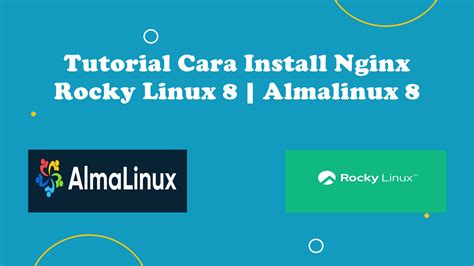 Video Tutorial Cara Install Nginx Pada Rocky Linux 8 Almalinux 8