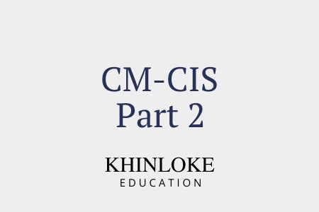 CM CIS Part 2 Tutorial Mock Exam Papers