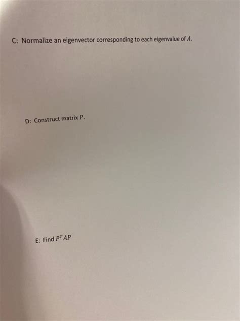 Solved 2 Orthogonally Diagonalize The Matrix A That Is