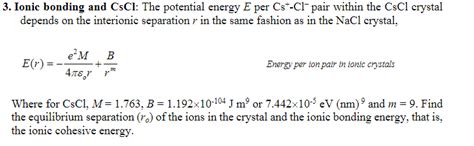 solved 3 ionic bonding and cscl the potential energy e per