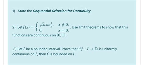 Solved 1 State The Sequential Criterion For Continuity 4 S