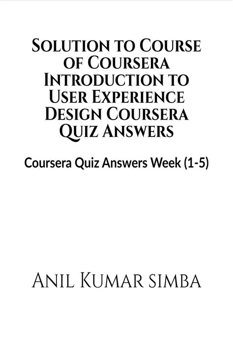 Solution To Course Of Coursera Introduction To User Experience Design