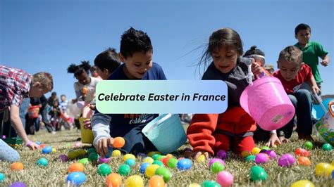 How To Celebrate Easter In France 10 French Easter Traditions