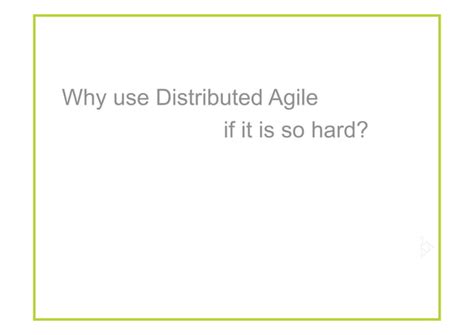 Agiles2008 Distributed Agile Ppt