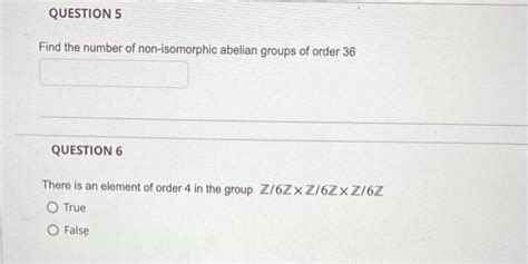 Solved Find The Number Of Non Isomorphic Abelian Groups Of