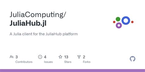 GitHub JuliaComputing JuliaHub Jl A Julia Client For The JuliaHub Platform