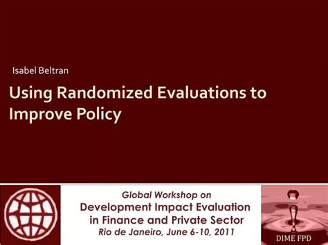 Ppt Using Randomized Evaluations To Improve Policy Powerpoint