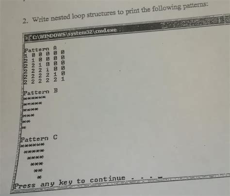 Solved 2 Write Nested Loop Structures To Print The